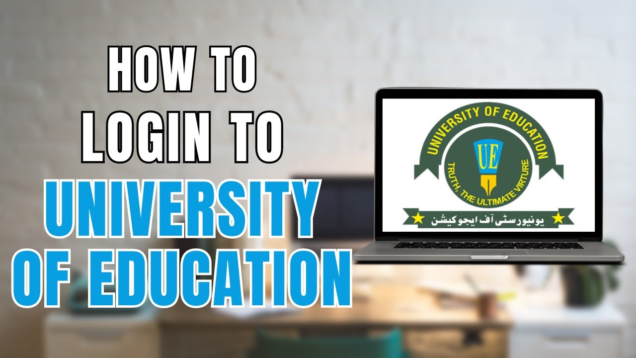 How to Login to University of Education? - YouTube