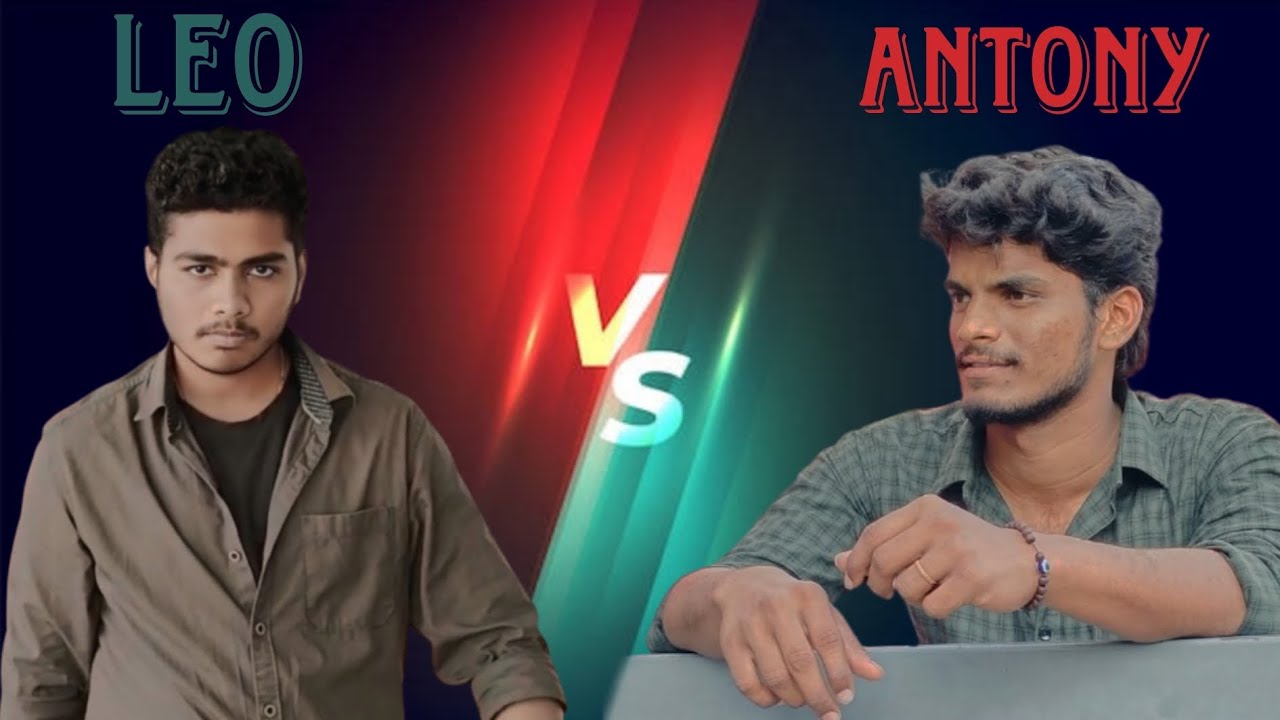 "Epic Battle of Friendship: Leo vs. Antony – ఎవరు గెలుస్తారు ?". - YouTube