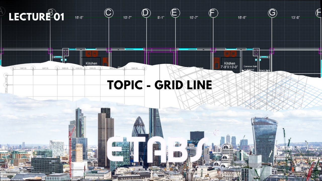 GRID LINE || Structural Analysis of a Building in ETABS - YouTube