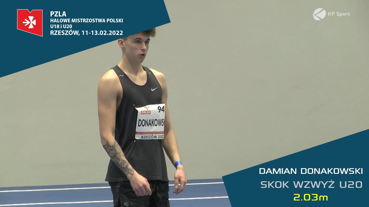 DAMIAN DONAKOWSKI | U20 𝙃𝙄𝙂𝙃 𝙅𝙐𝙈𝙋 ♂️ | U18 & U20 🇵🇱 INDOOR ATHLETICS ...