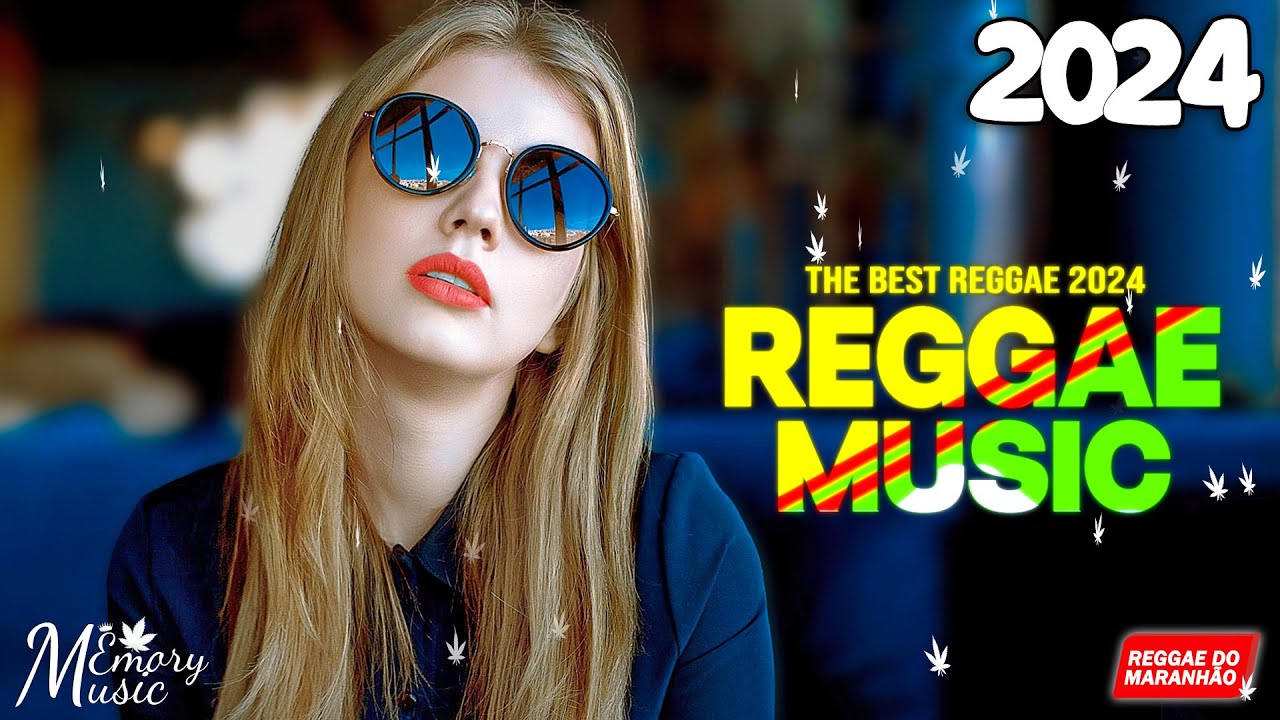 REGGAE DO MARANHÃO 2024 • 100 Melhores Músicas de Reggae • Reggae ...