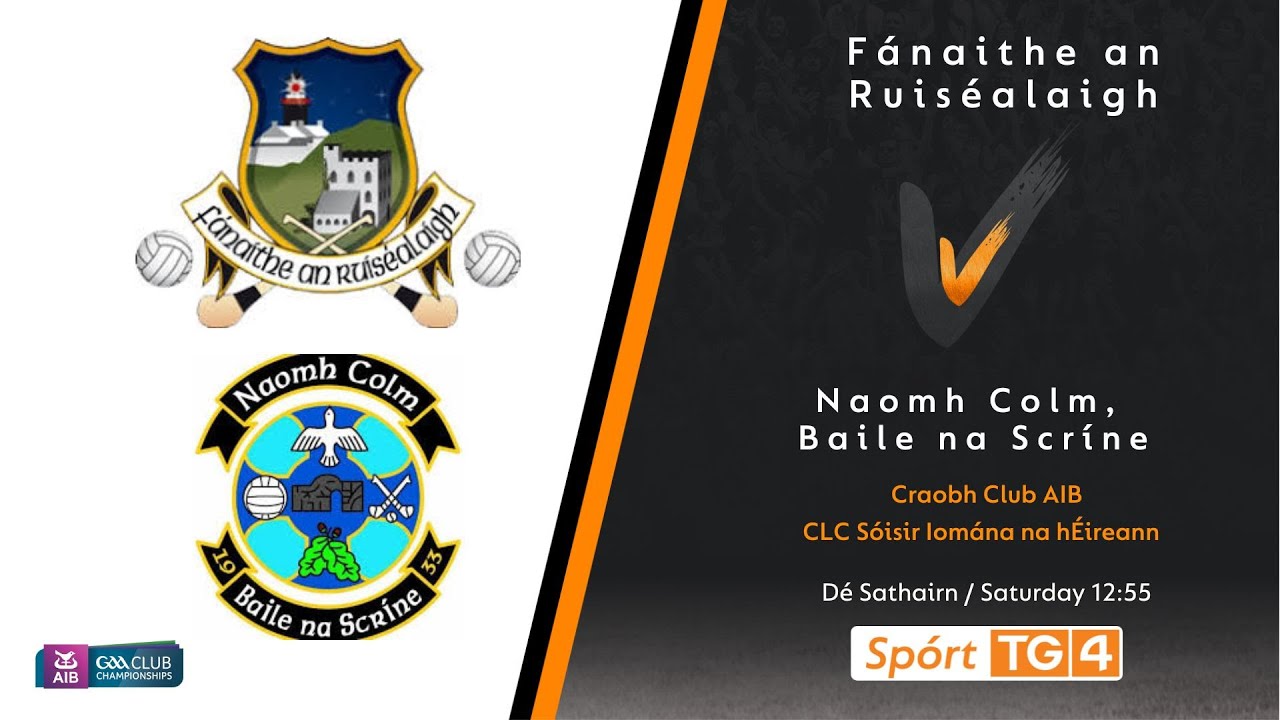 GAA Beo | Craobh Club AIB - Fánaithe an Ruiséalaigh v Baile na Scríne ...