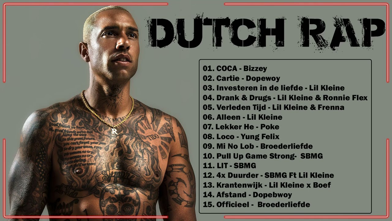 Dutch Rap and Hip Hop 🔥🔥 Nederlandse Rap 2022 🔥🔥 Bizzey, Lil Kleine ...