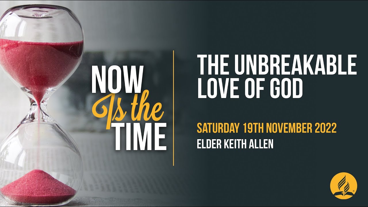 The Unbreakable Love Of God - Elder Keith Allen - YouTube
