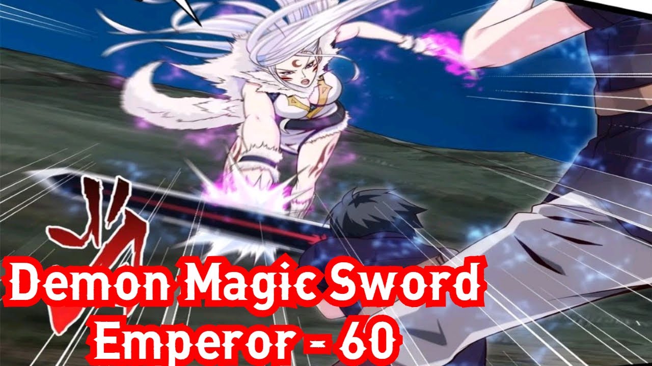 Demon Magic Sword Emperor Chapter 60 English || Demon Magic Sword ...