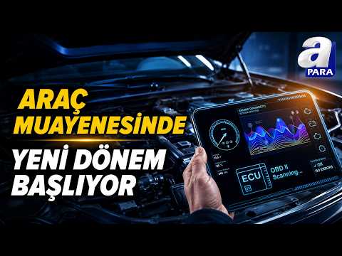 TURKA Yeni Nesil Araç Muayene Sistemini Tanıttı | A Para