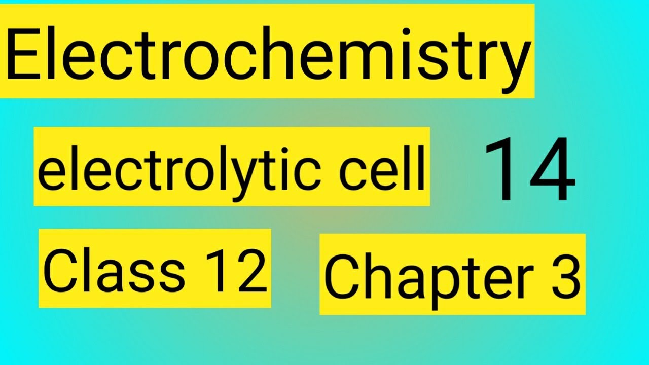 Electrolytic cell class 12 - YouTube