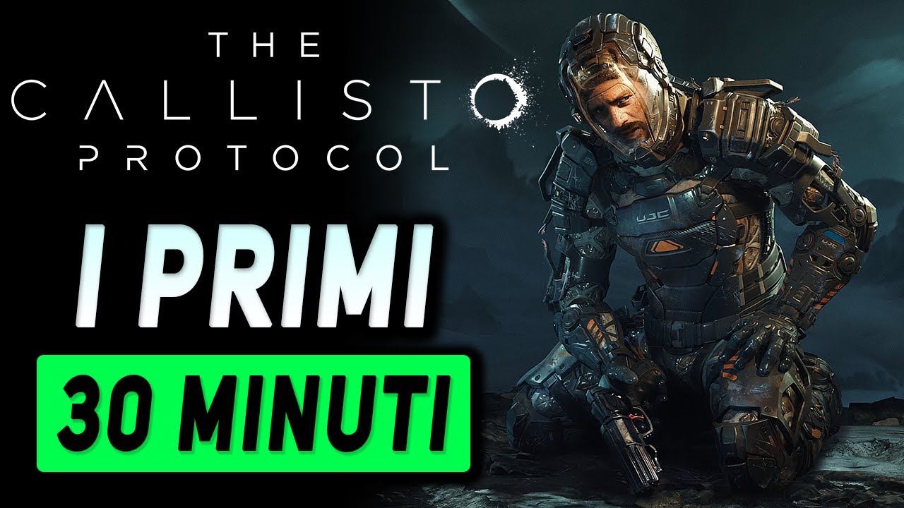 THE CALLISTO PROTOCOL I PRIMI 30 MINUTI ★ Gameplay ITA - YouTube