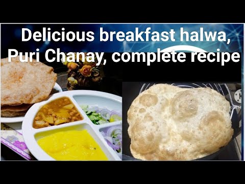 Special Breakfast Halwa, Puri, Chanay complete recipe|by@cooking with ...