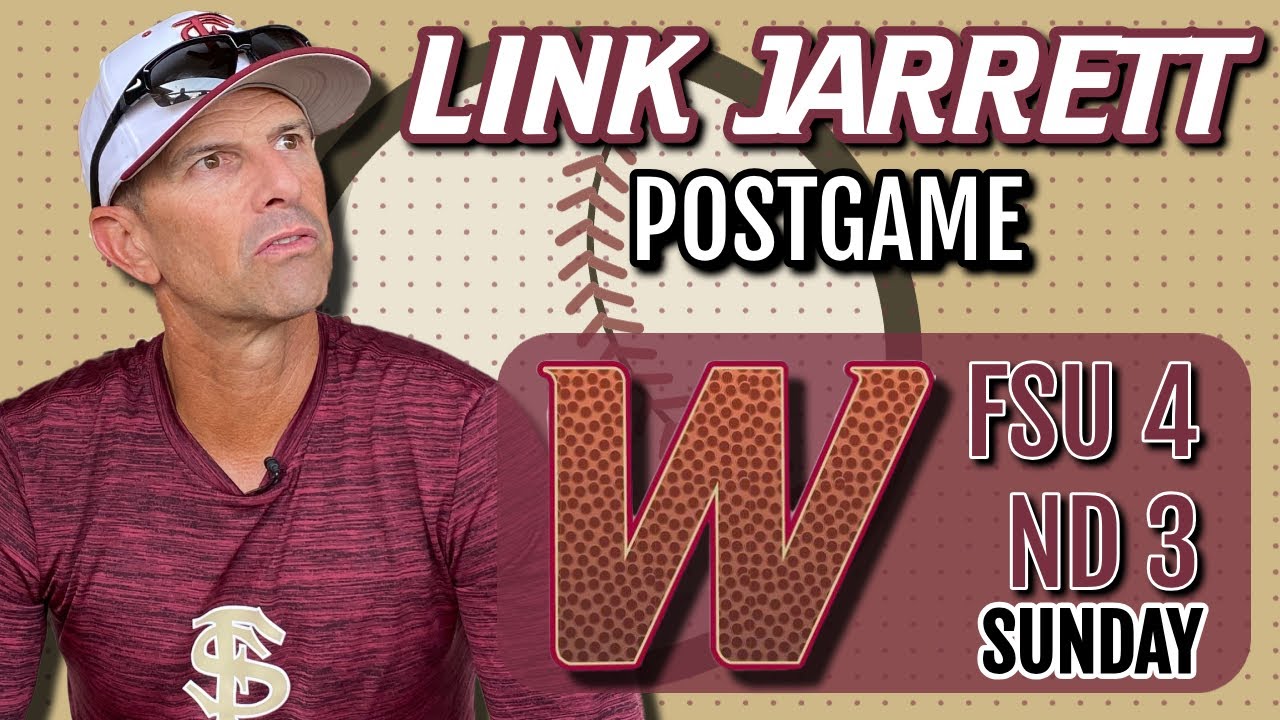 FSU Baseball | Florida State coach Link Jarrett on 4-3 win over Notre ...