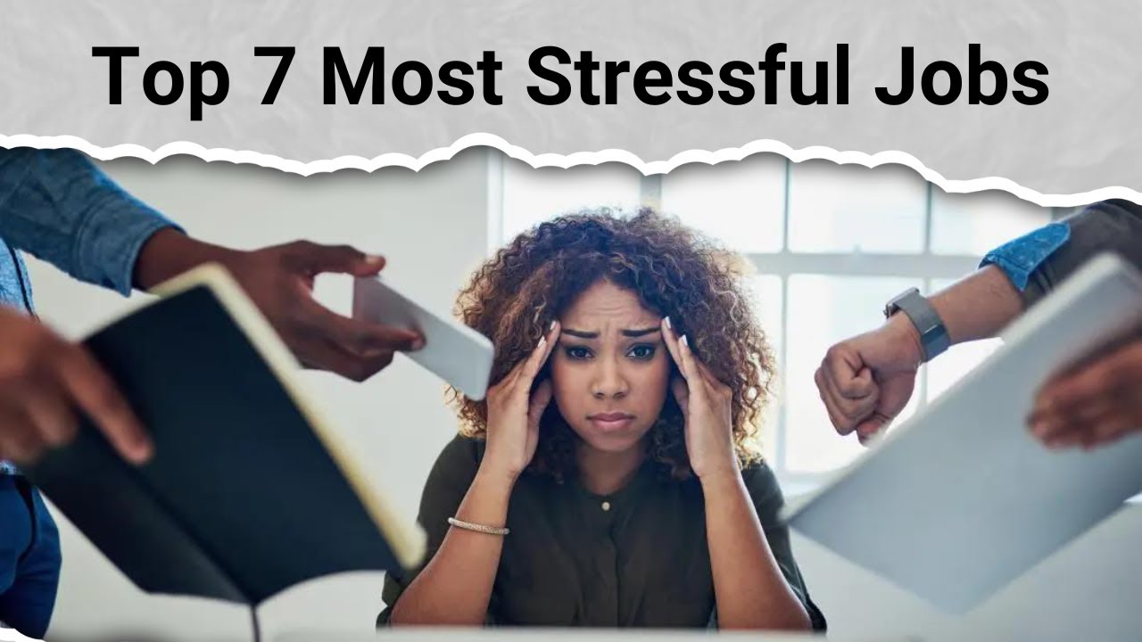 Top 7 Most Stressful Jobs - YouTube