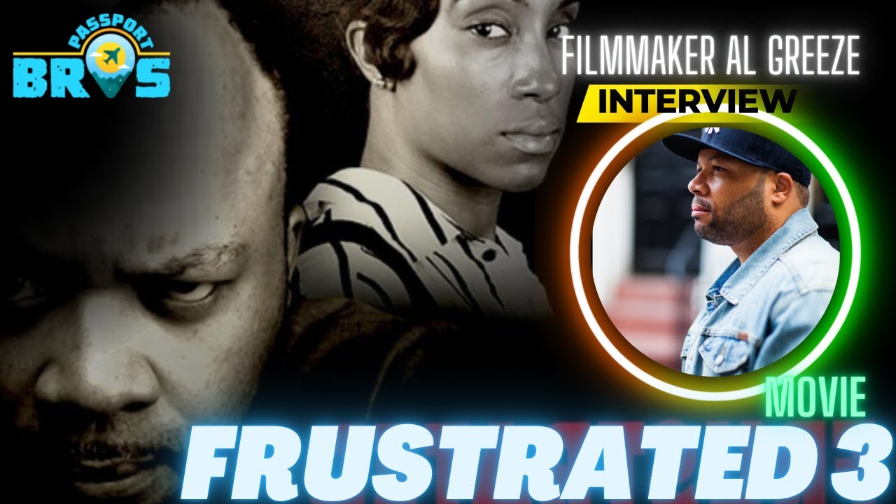 The impact of the Frustrated (movie) Series feat Al Greeze - YouTube