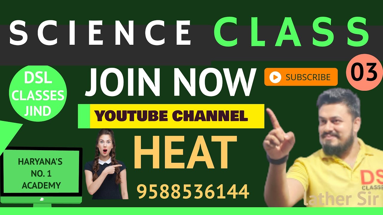 🔥🔥HEAT🔥🔥CLASS - 03 (SCIENCE)🔴 DAILY LIVE CLASS 🔴 || DSL CLASSES JIND|| ##दीपक लाठर सर## LIVE🔴 ...