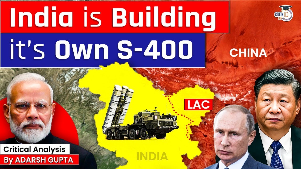 Why India is Building It's Own S-400? MR-SAM & LR-SAM | UPSC Mains GS2 ...