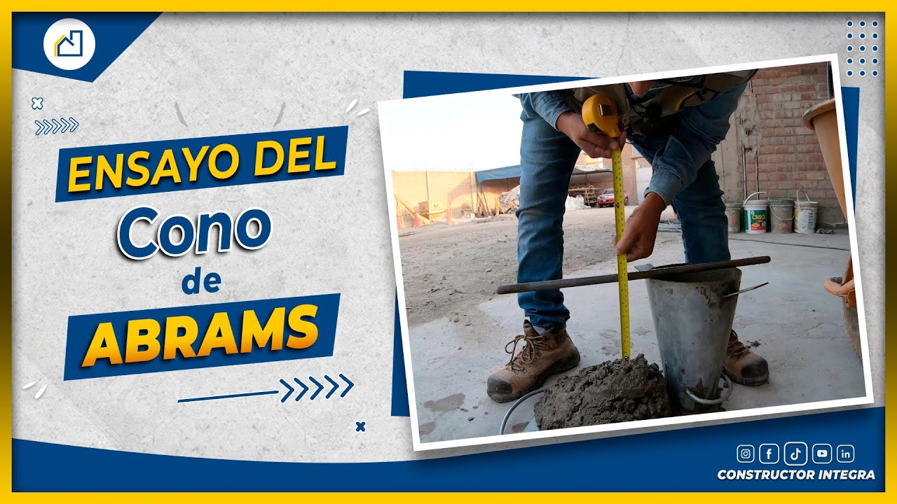 ¿CÓMO MEDIR LA CONSISTENCIA DE NUESTRO CONCRETO? | Ensayo del Cono de Abrams 👷‍♂️ - YouTube