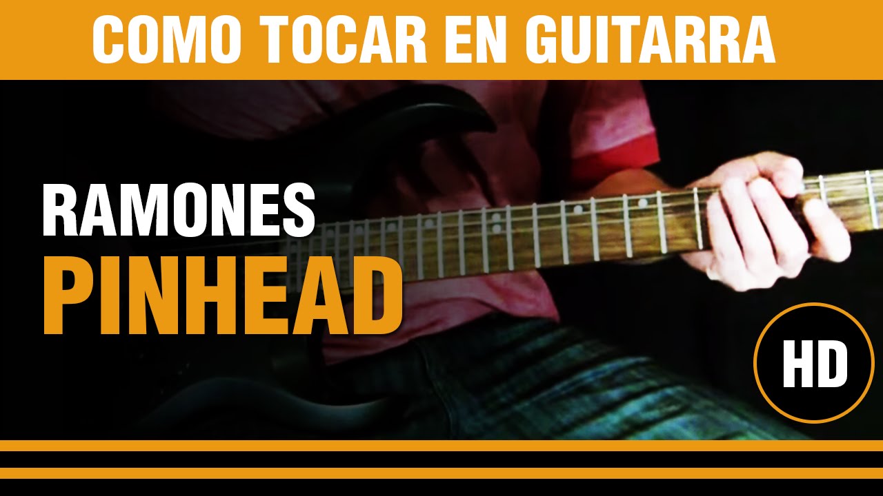 Como tocar Pinhead de los Ramones en guitarra, aprende el tema ...