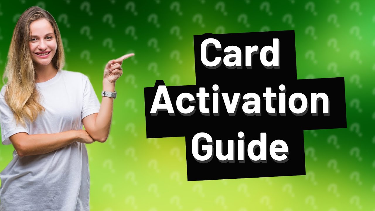 How do I activate the card? - YouTube