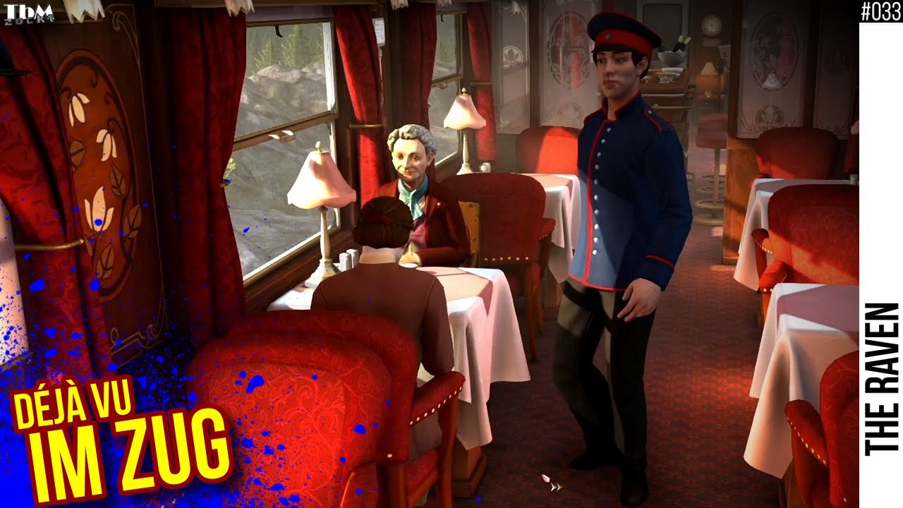 The Raven #033 — Déjà Vu im Zug [Let's Play] - YouTube