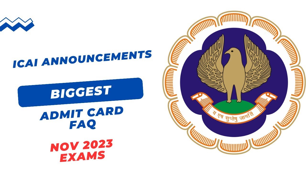 ICAI Important Announcements CA Exam November 2023 | Admit Card Full ...