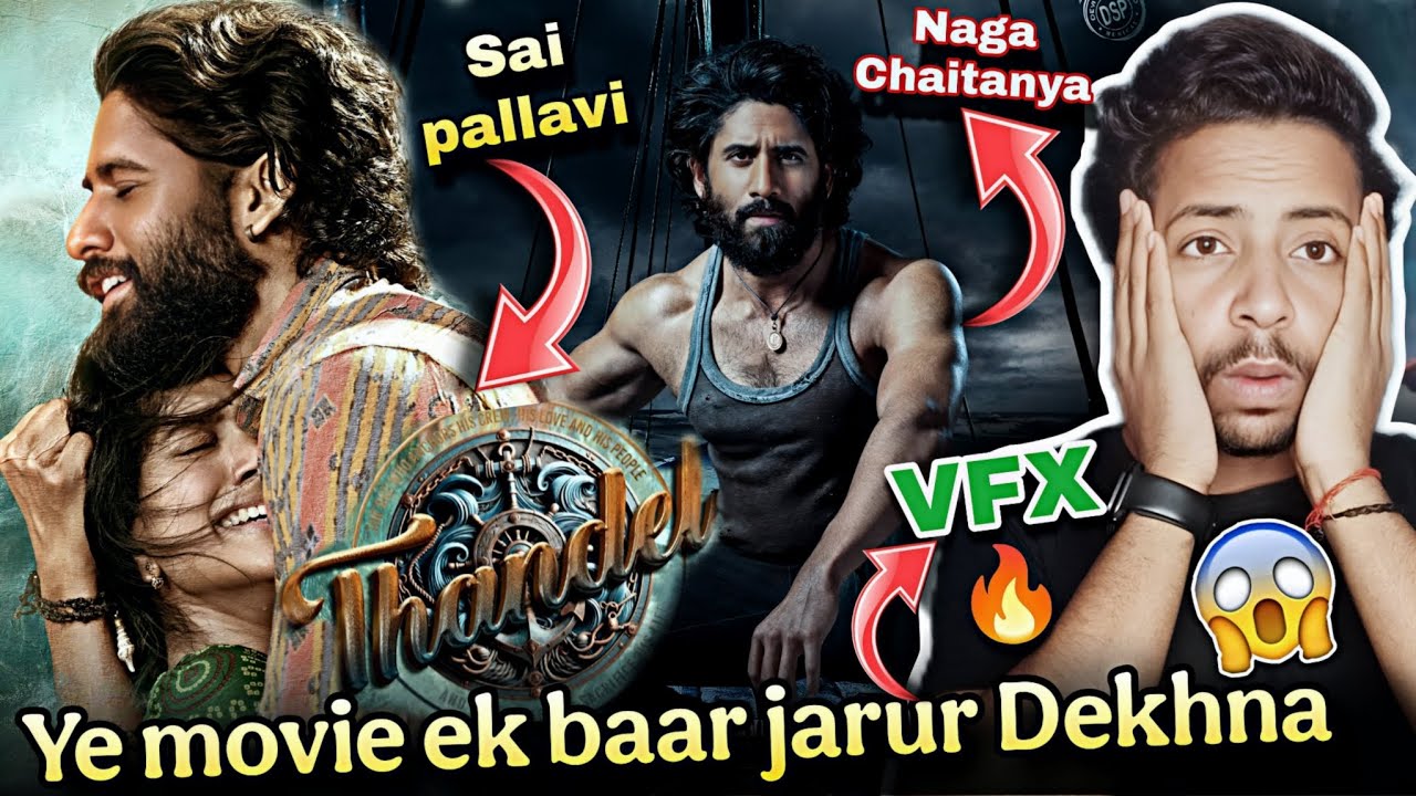 Thandal movie Story explained in Hindi 🔥 Review || ek baar ye movie ...