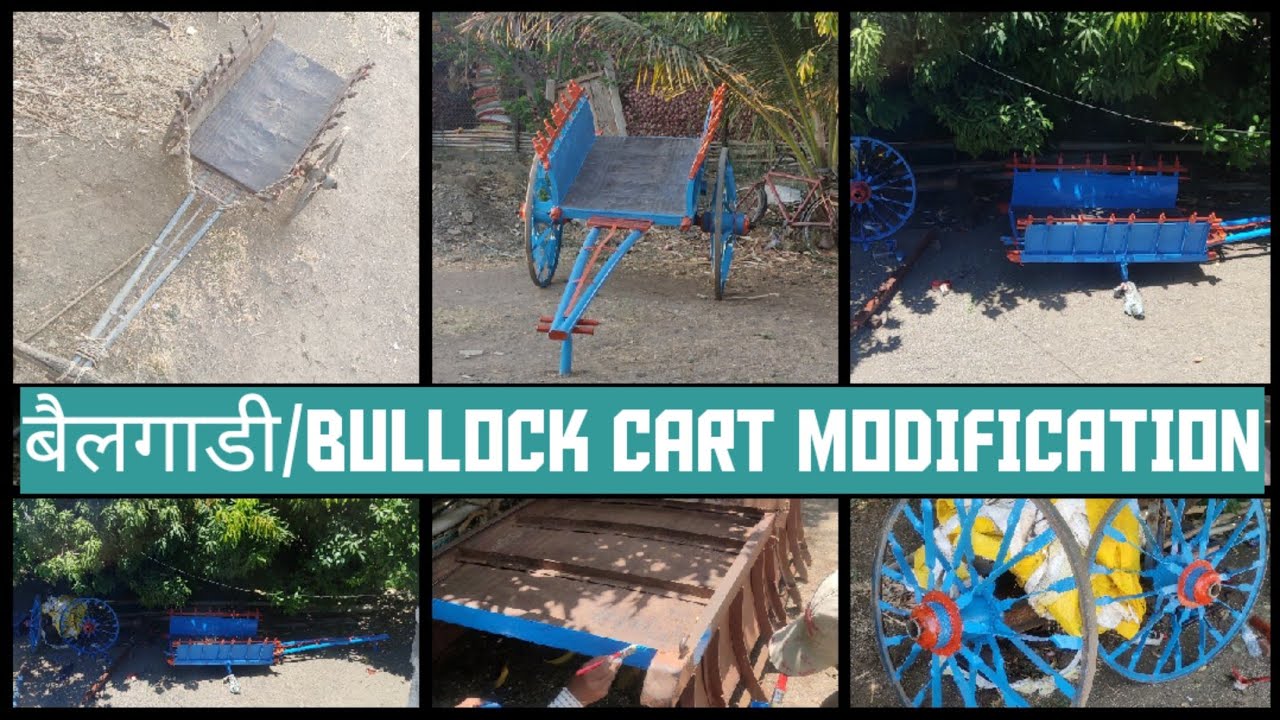 BAILGAADI / BULLOCK CART REPAINT MODIFICATION AND RESTORATION | Village ...