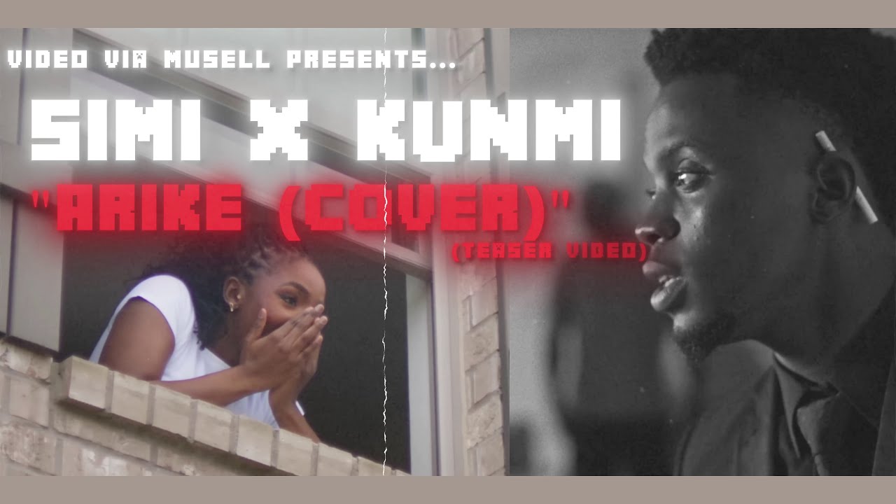 Simi - Arike (Cover) [Official Music Video Teaser] Orig. By Kunmie ...