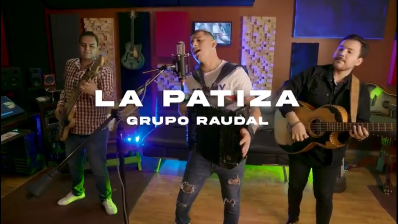 Grupo Raudal - La Patiza - YouTube