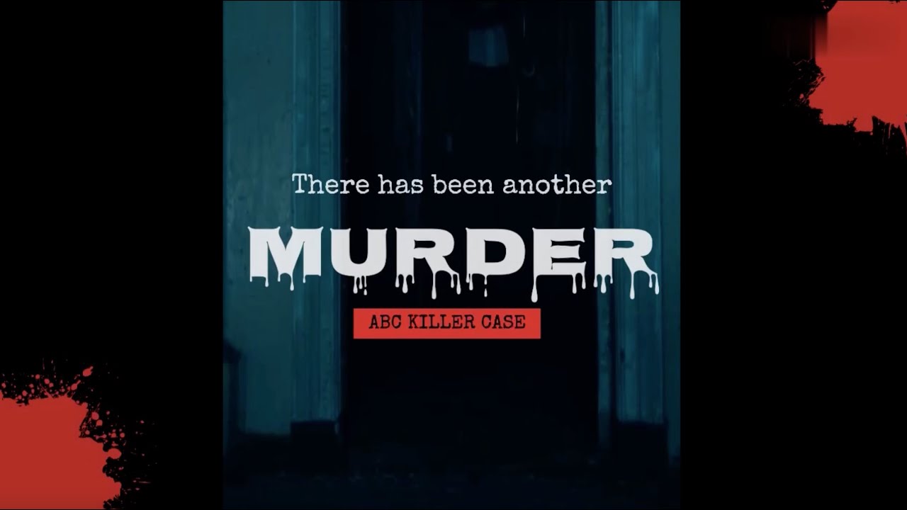 Unmasking the ABC Killer: Shocking Details Revealed | True Crime ...