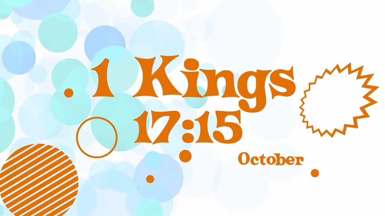 October Memory Verse: 1 Kings 17:15 - YouTube
