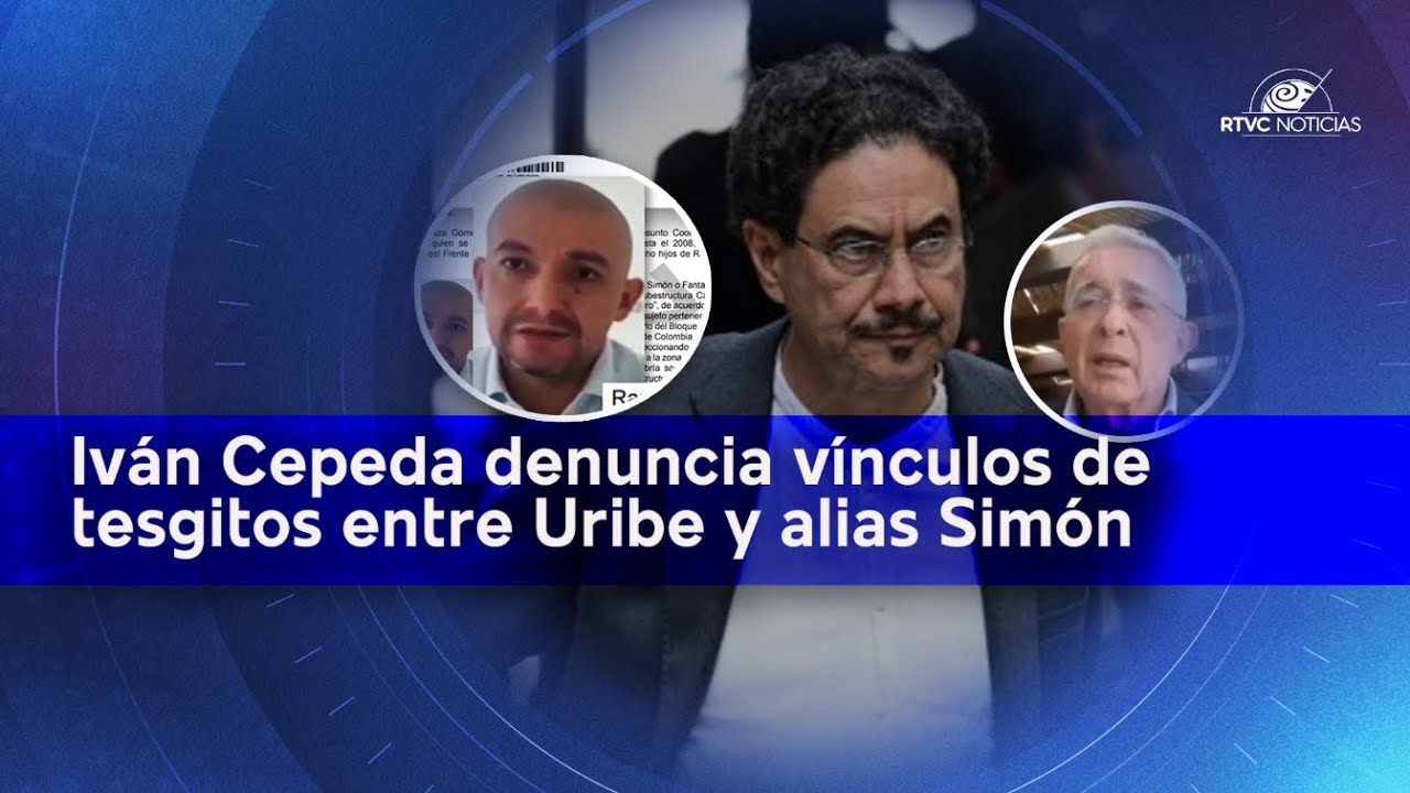 Senador CEPEDA denuncia VÍNCULOS entre Uribe y ALIAS SIMÓN, DEL CLAN ...