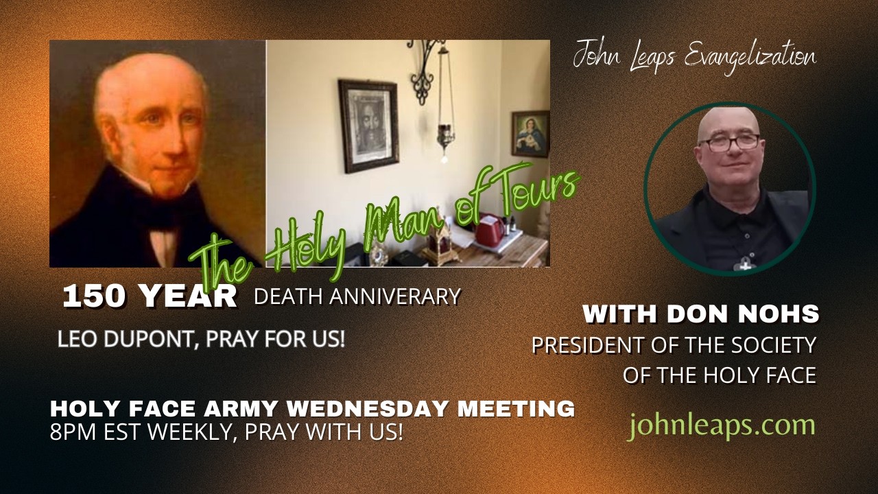 Holy Man of Tours, Holy Face Army w Don Nohs - YouTube