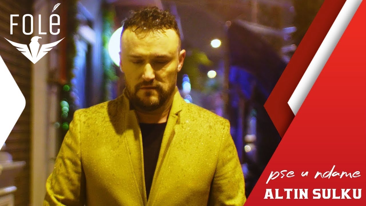 Altin Sulku - Pse u ndame (Official Video) | Prod. MB Music - YouTube
