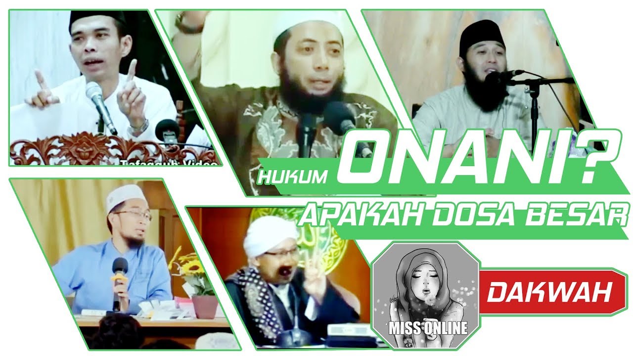 Hukum Onani Ust Abdul Somad Ust Khalid Basalamah Buya Yahya