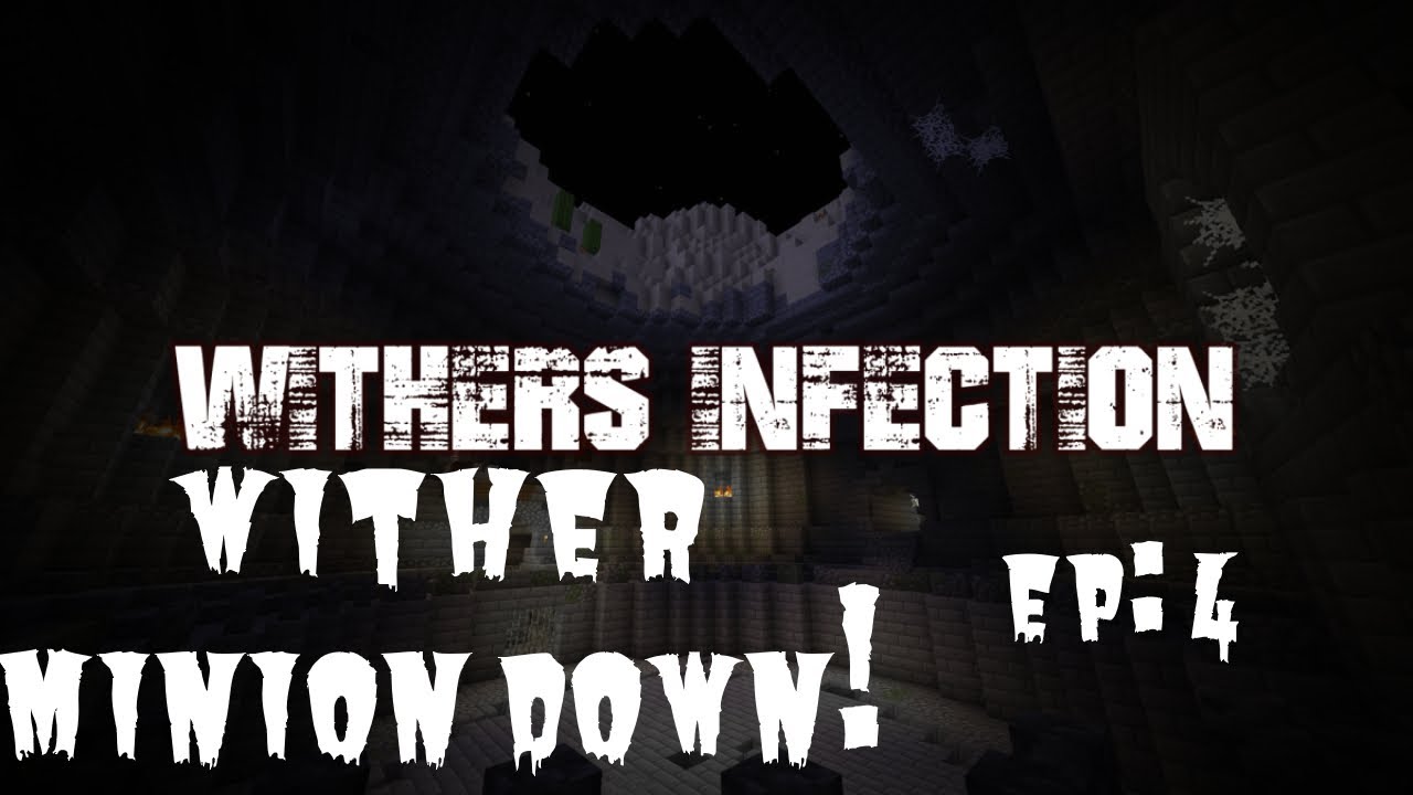Defeating the Wither Minion (Boss Fight) | Wither Infection Ep: 4 ...
