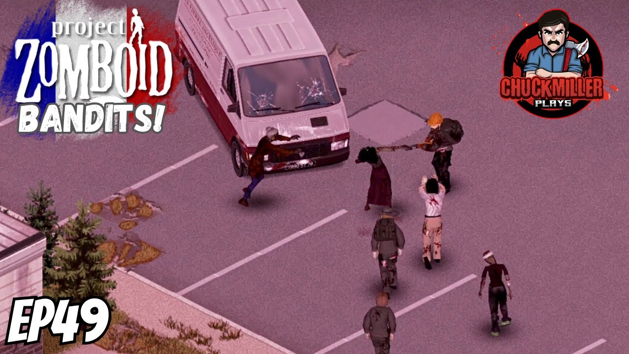 Project Zomboid - Project France Map Mod With Bandits - Part 49 - Back ...