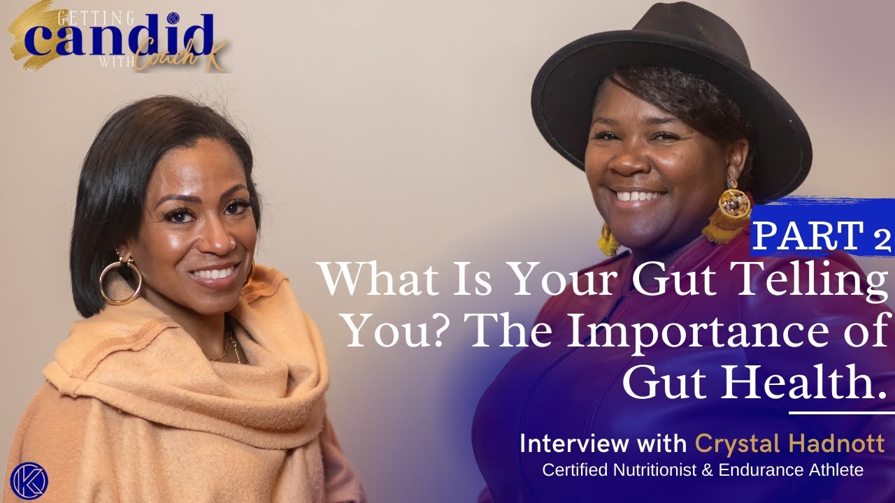 Gut Health: Ways to Improve - Certified Nutritionist Crystal Hadnott ...
