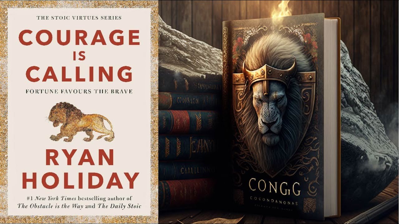 Get Courageous | Courage is Calling (Ryan Holiday) - YouTube