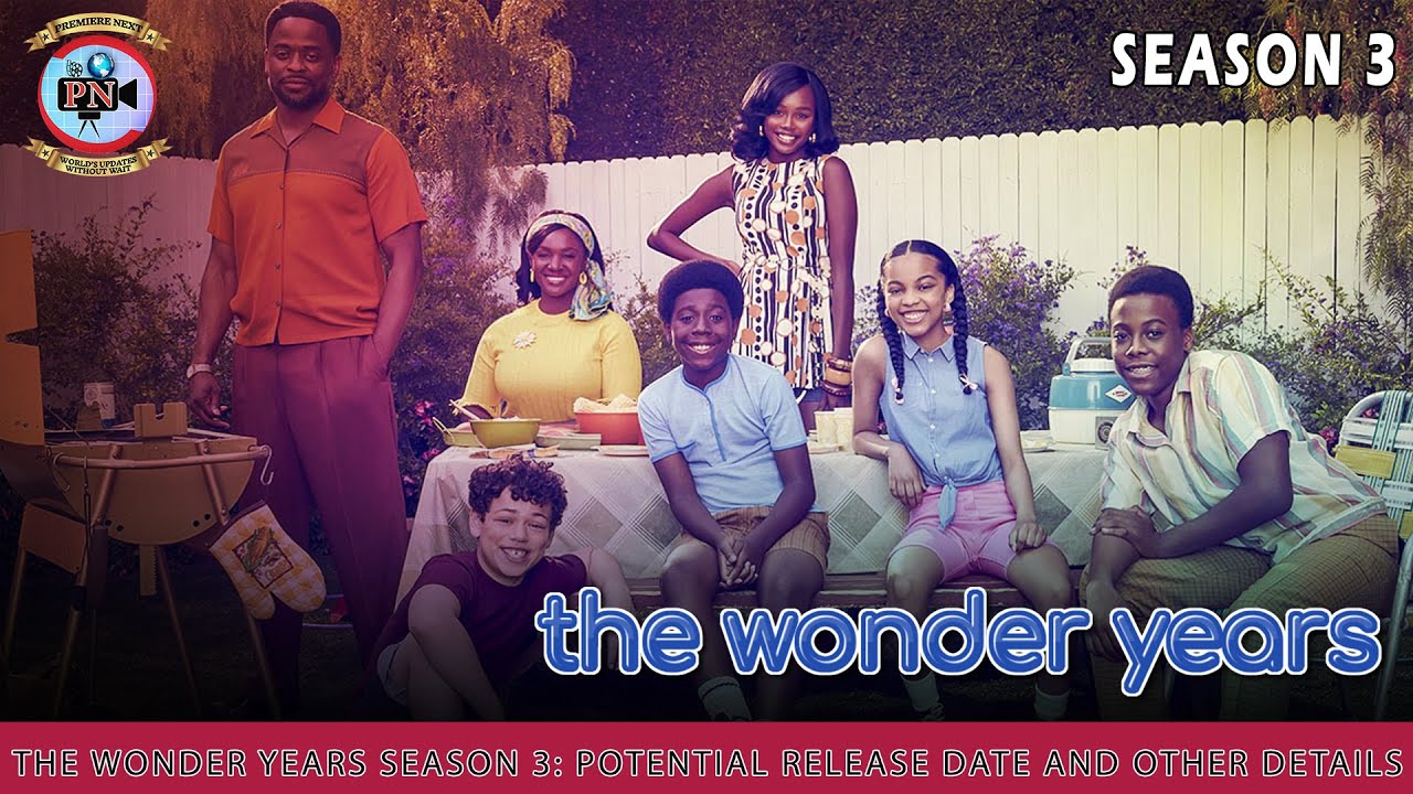 The Wonder Years Season 3: Potential Release Date And Other Details ...