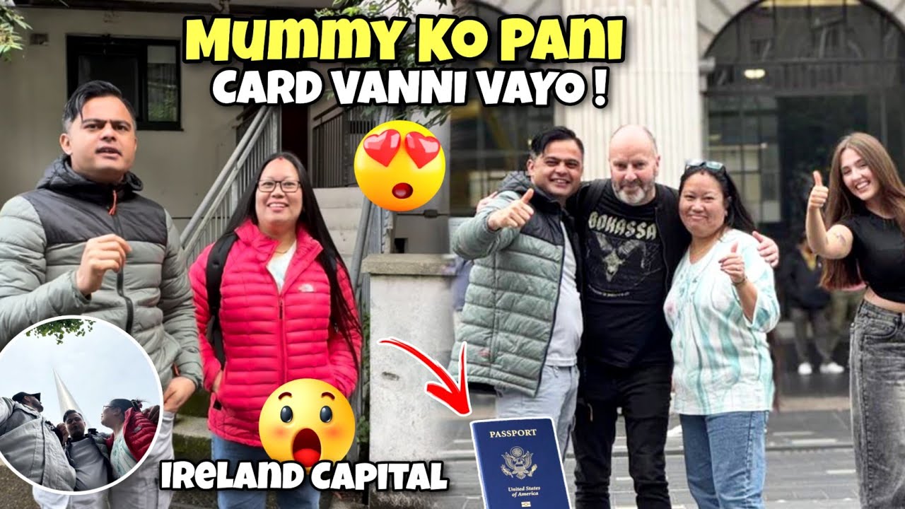 Mummy Ko Pani Card Banni Bayo Baba Ra Mumy Ko Vlog 😍 || Ireland Ko ...