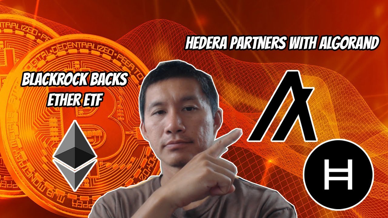 Blackrock WANTS an Ethereum ETF. Hedera Partners with Algorand. - YouTube
