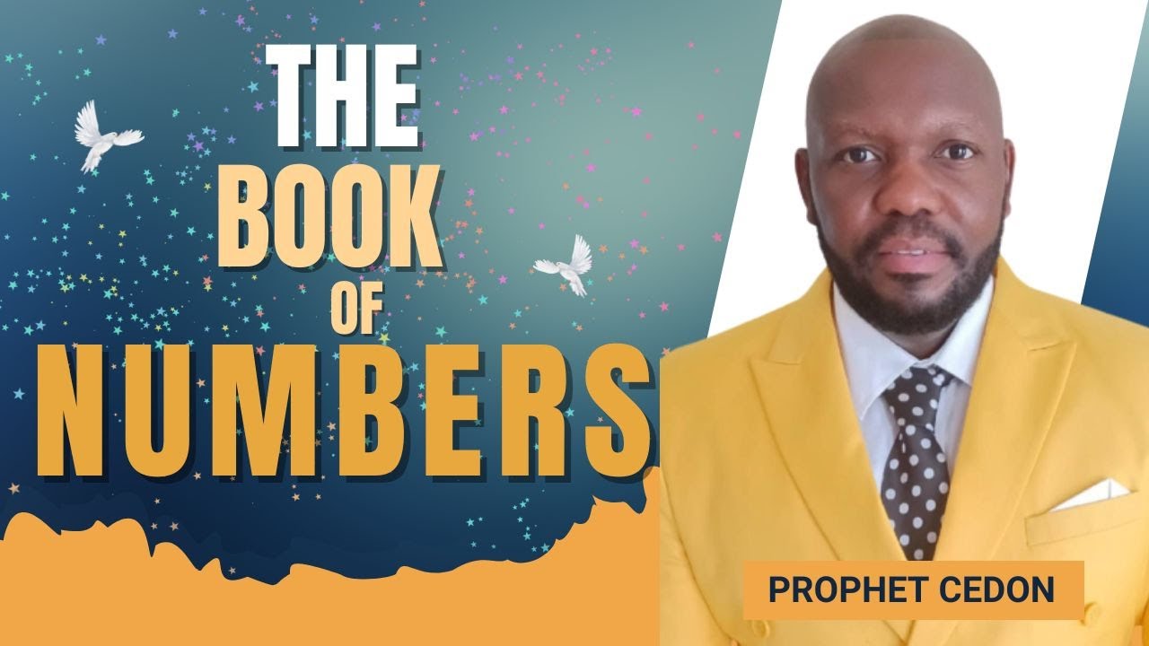 THE BOOK OF NUMBERS EXPLAINED BY PROPHET CEDON YouTube the-book-of-numbers-explained-by-prophet-cedon-youtube