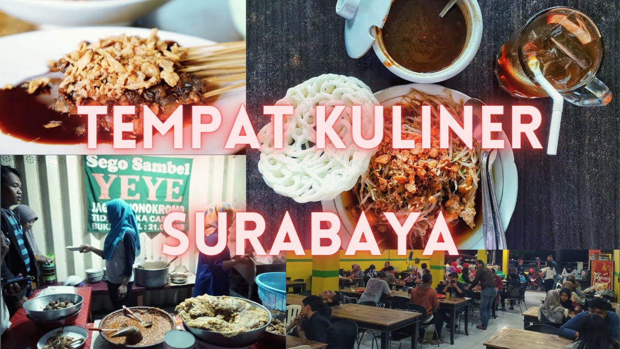 5 Tempat Makan di Surabaya yang Terkenal Enak - YouTube
