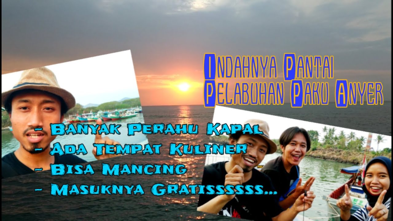 Pantai Anyer #Manjing 1 Pelabuhan Anyer Paku Sewa Kapal Sangiang #Sudi ...