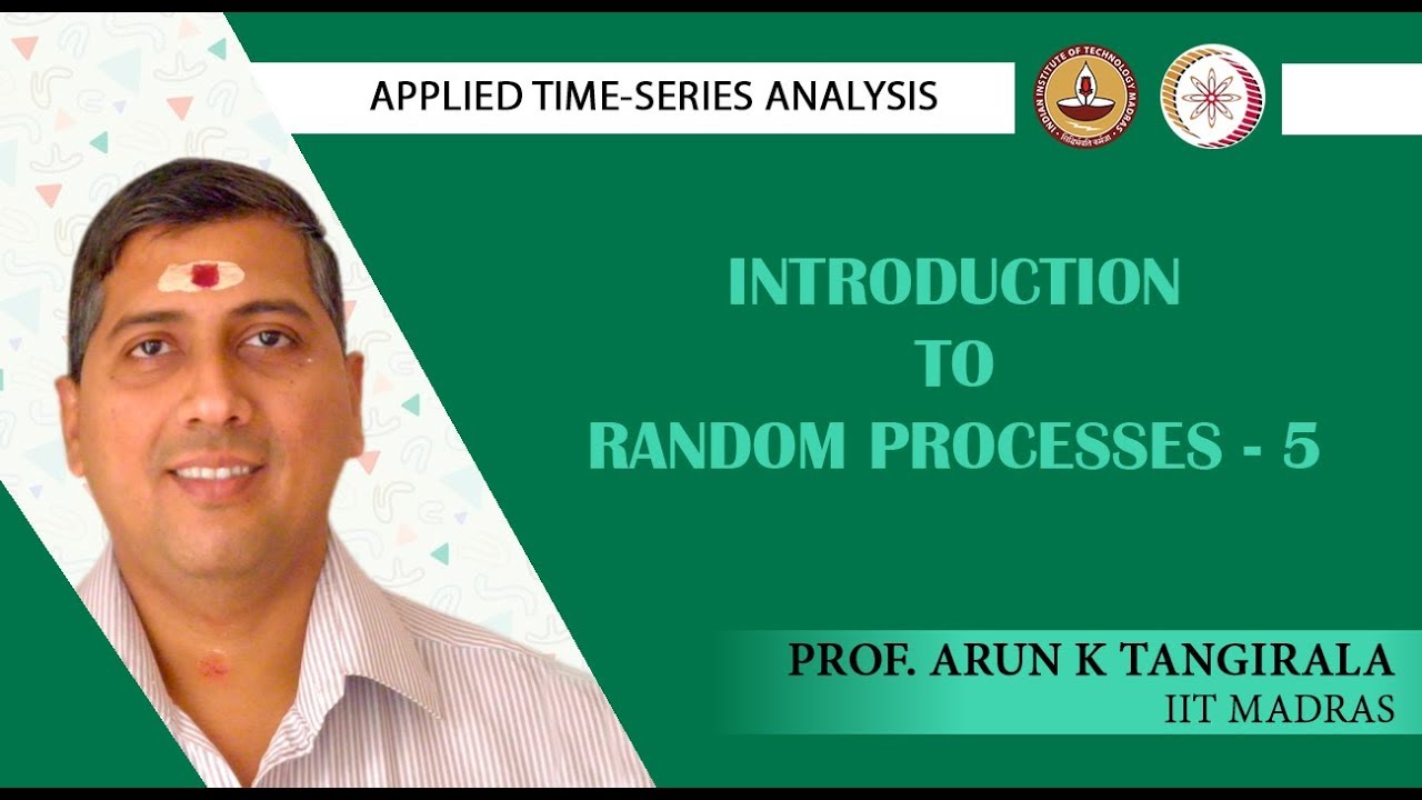 Lecture 11B: Introduction to Random Processes-5 - YouTube