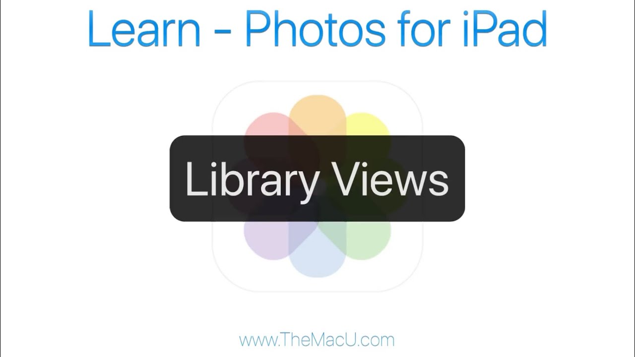 Library Views tutorial for Photos for iPad! - YouTube