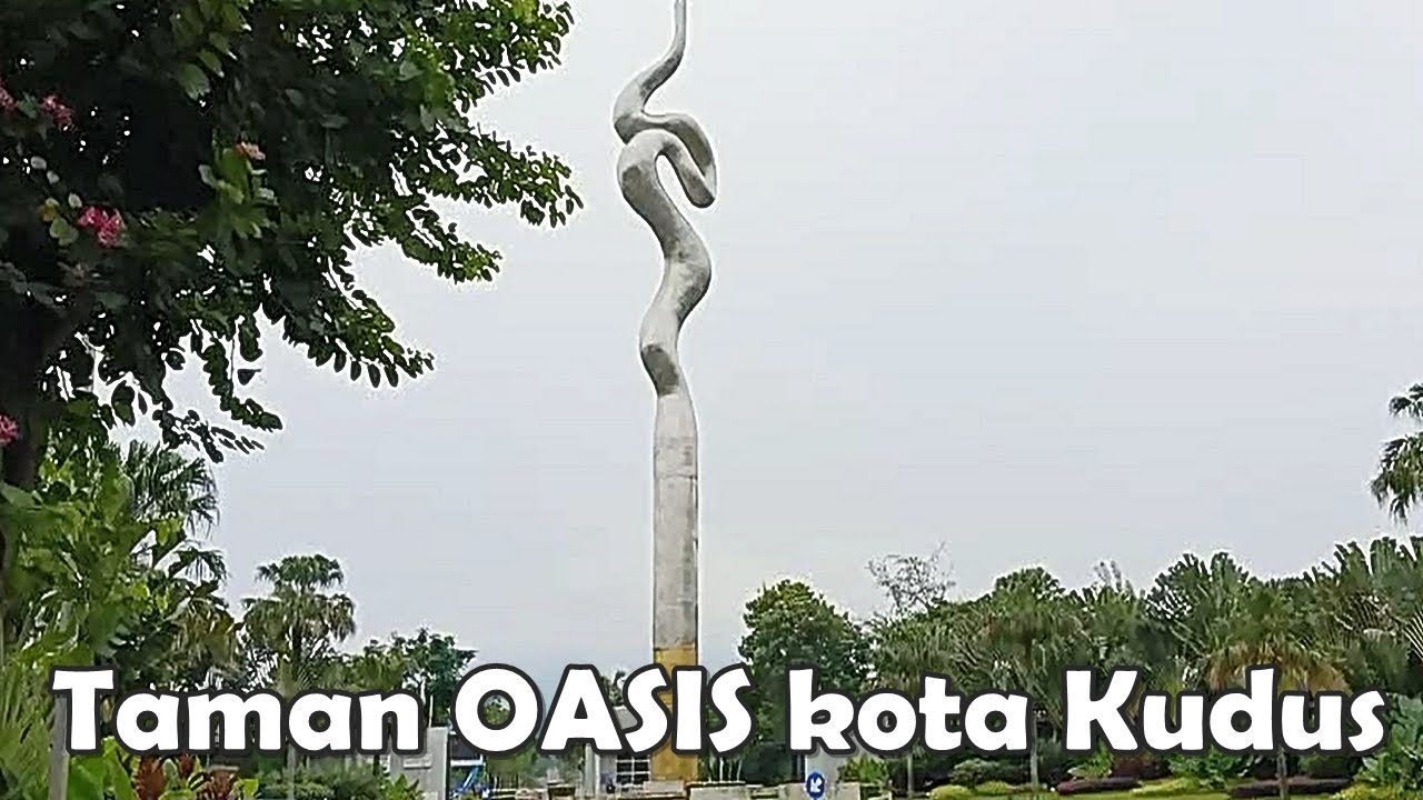 Taman Oasis Kudus - Taman Populer dan Hits di Kota Kudus - YouTube