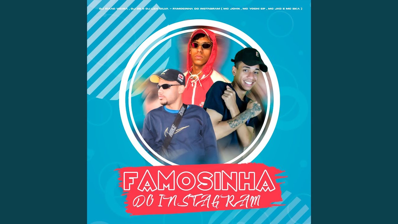 Famosinha do Instagram - YouTube