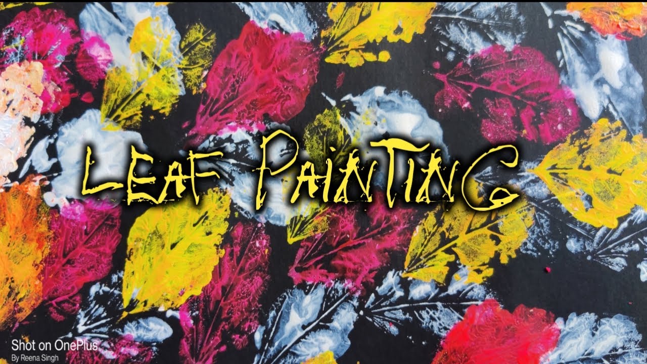 Leaf printing with Acrylic paint/How to create leaf print/DIY Leaf ...