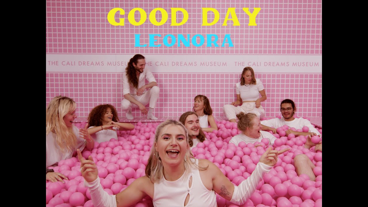 Good Day - Leonora (Official Music Video) - YouTube