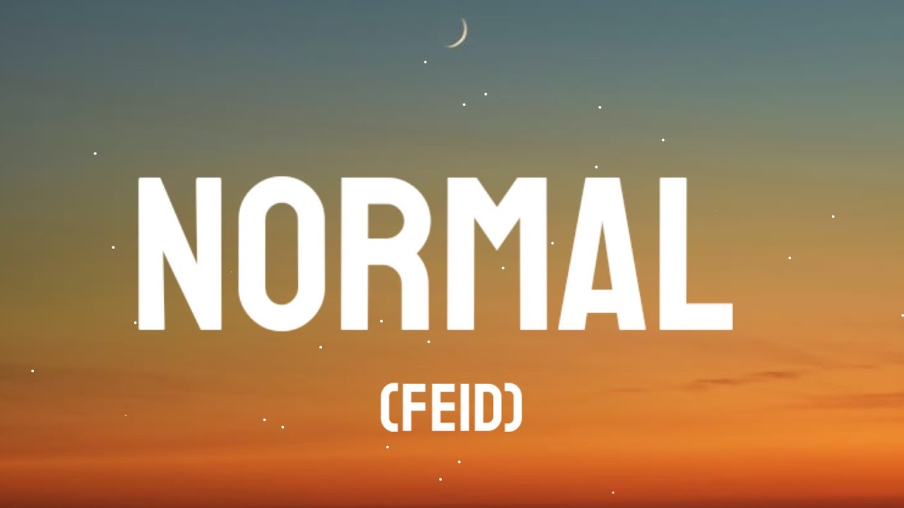 Feid - Normal letra lyrics) - YouTube
